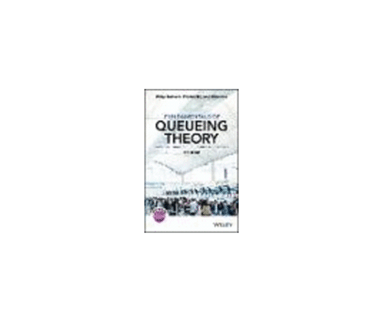 67-5041-02 Fundamentals of Queueing Theory 978-1-118-94352-6 【AXEL】 アズワン